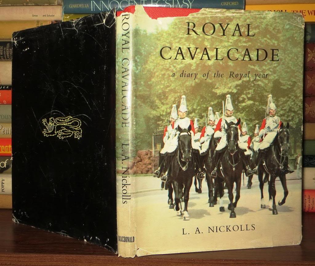 ROYAL CAVALCADE A Diary of the Royal Year: L.A. Nickolls: Amazon.com: Books
