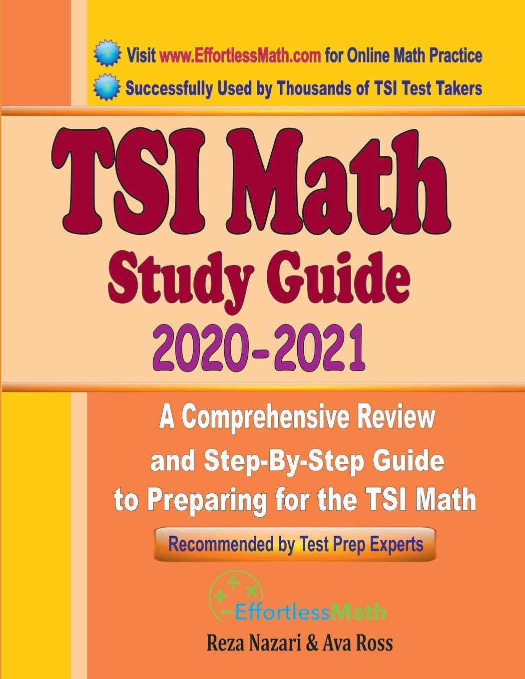 TSI Math Study Guide 2020 - 2021: A Comprehensive Review and Step-By ...