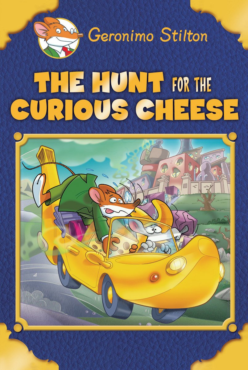 The Hunt for the Curious Cheese (Geronimo Stilton Special Edition ...