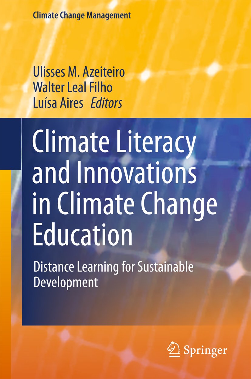 Climate Literacy and Innovations in Climate Change Education: Distance ...