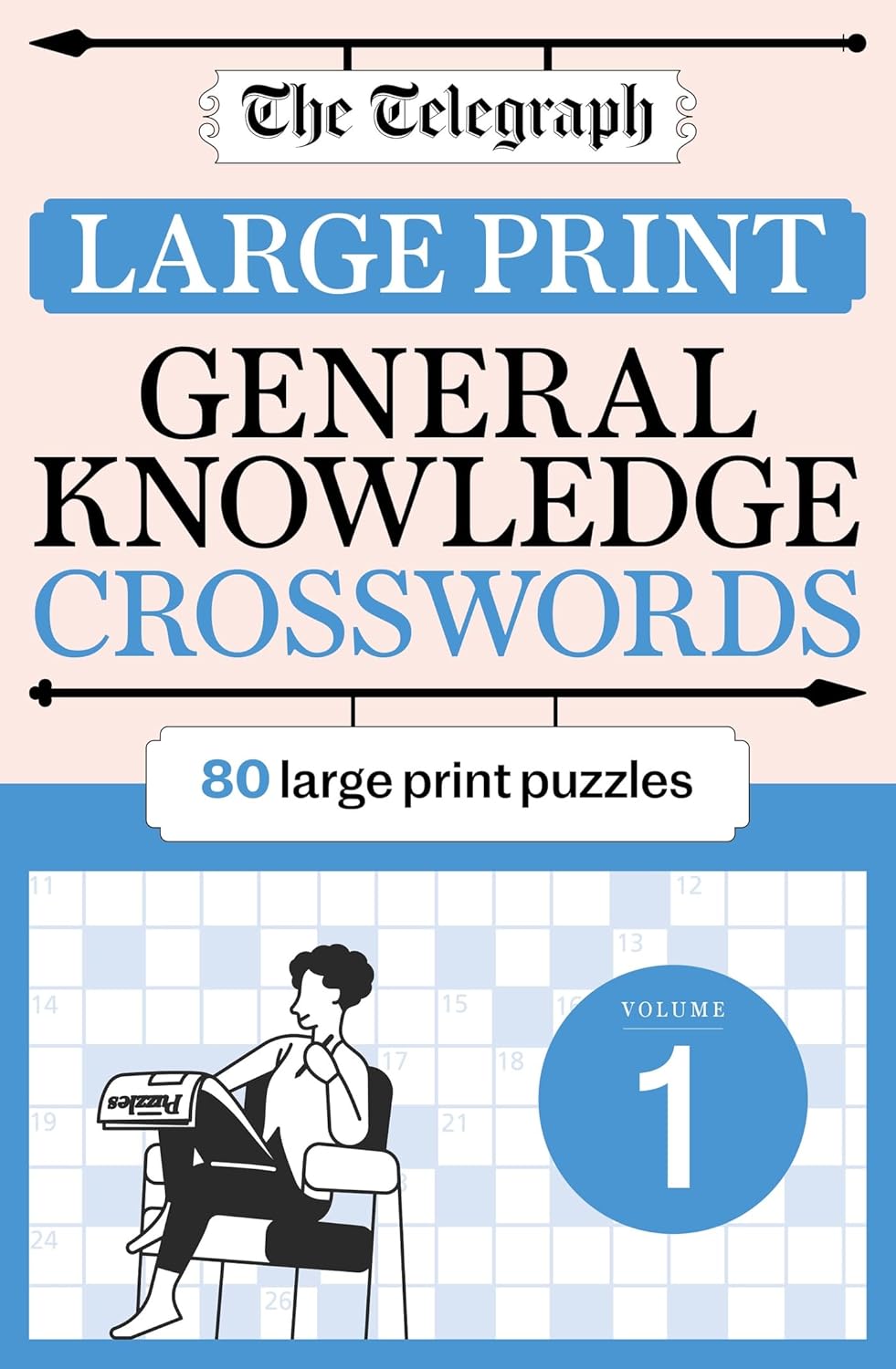 The Telegraph Large Print General Knowledge Crosswords 1 (The Telegraph ...