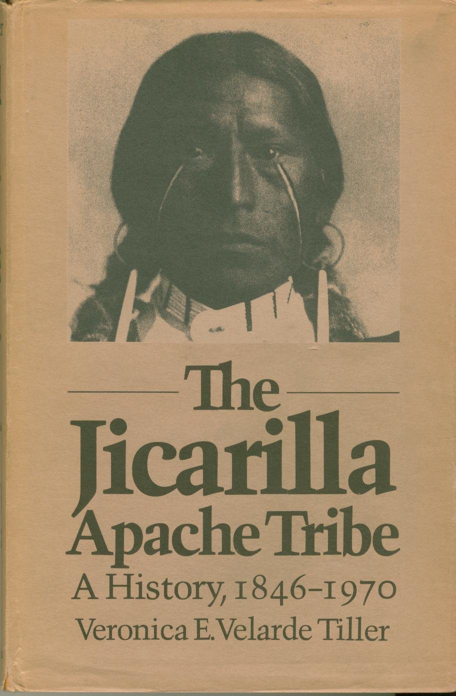 The Jicarilla Apache Tribe: A History, 1846-1970: Tiller, Veronica E ...