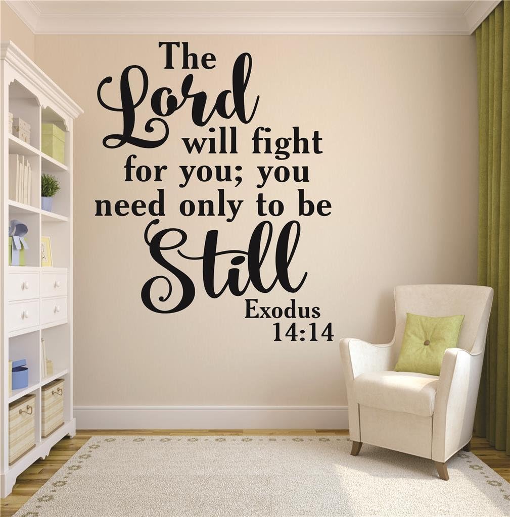 Amazon.com: The Lord Will Fight for You; You Need only to be Still ...