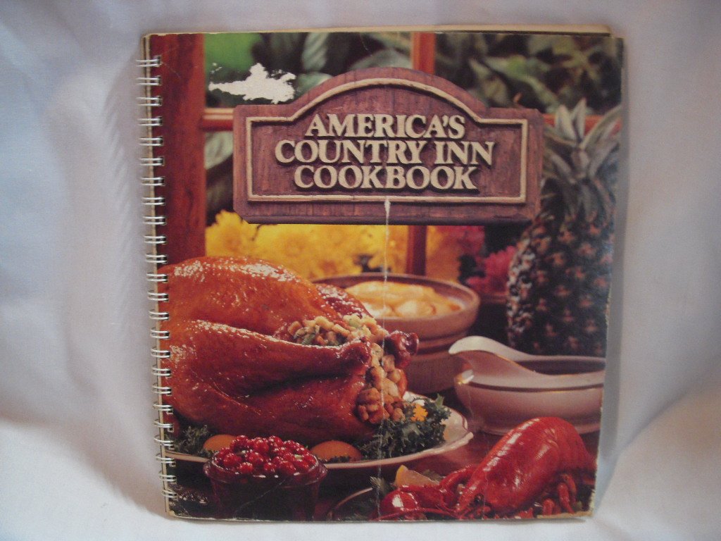 America's Country Inn Cookbook: The RT French Company: Amazon.com: Books