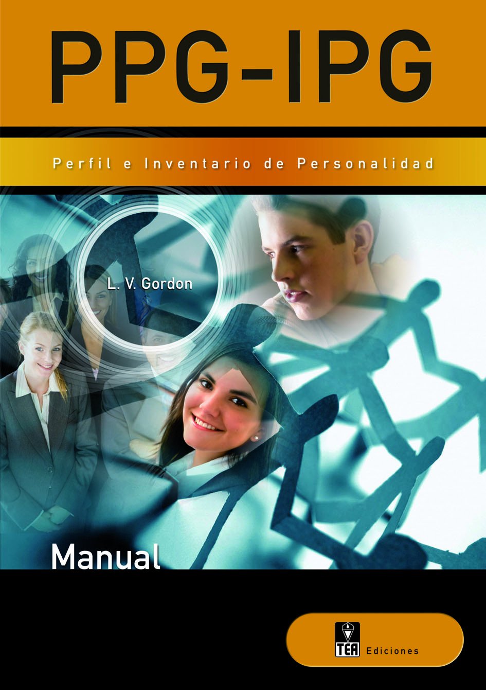 PPG-IPG, Perfil e Inventario de Personalidad: 187 : Gordon, Leonard V ...