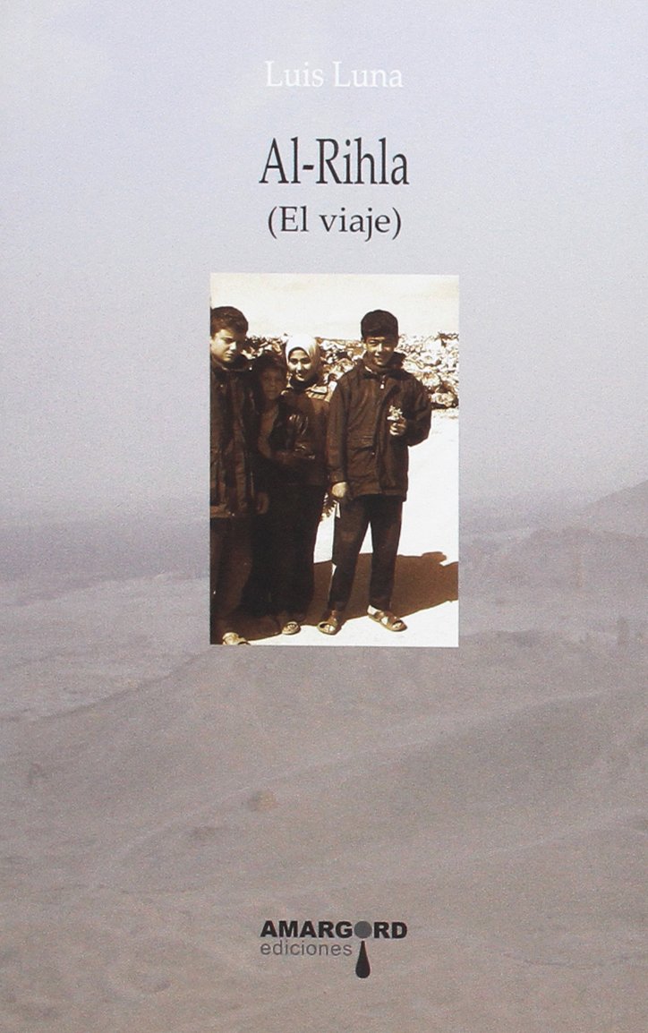 Amazon.com: Al-rihla: 9788487302756: Luis, Luna: Books