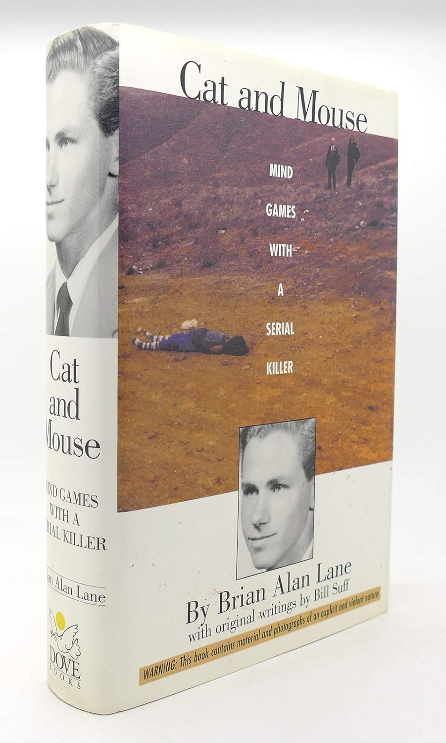 Cat and Mouse: Mind Games With a Serial Killer: Lane, Brian, Suff, Bill ...