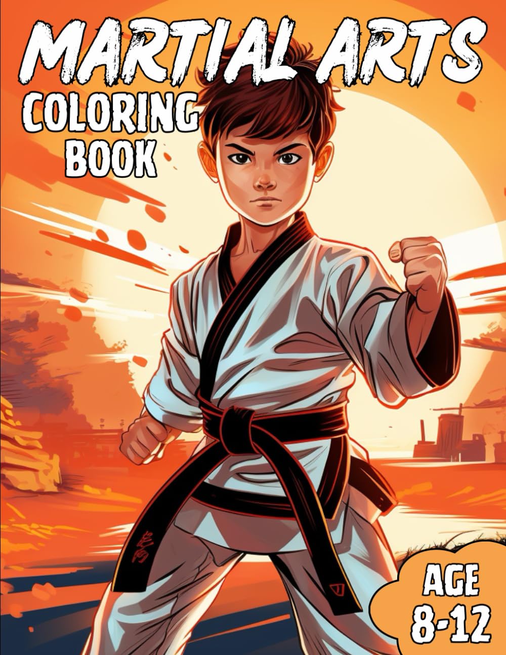Martial Arts Coloring Book: Awesome Martial Arts Coloring Book for kids ...