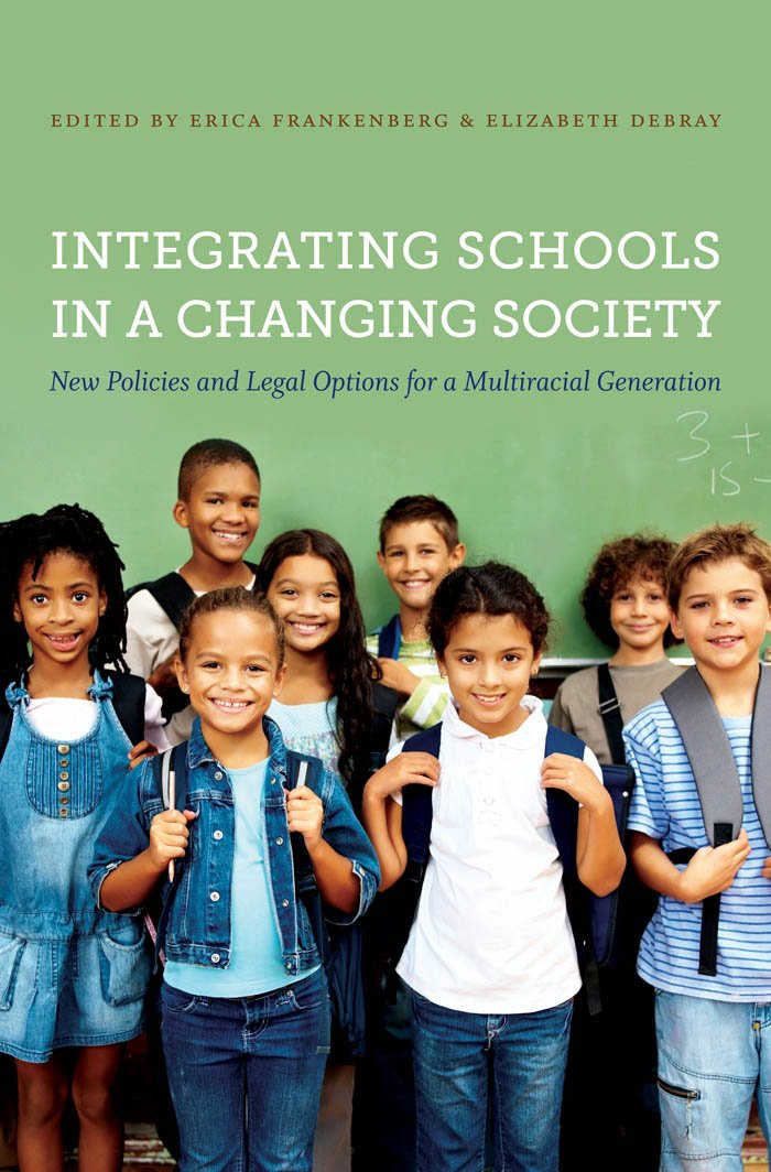 Integrating Schools in a Changing Society: New Policies and Legal ...