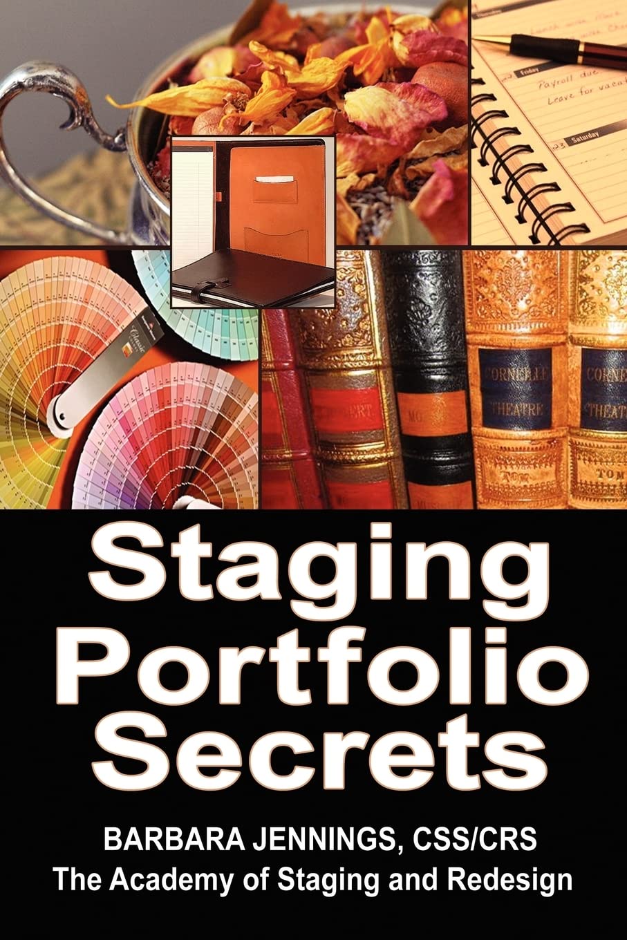 Staging Portfolio Secrets: Learn How to Create a Powerful Home Staging ...