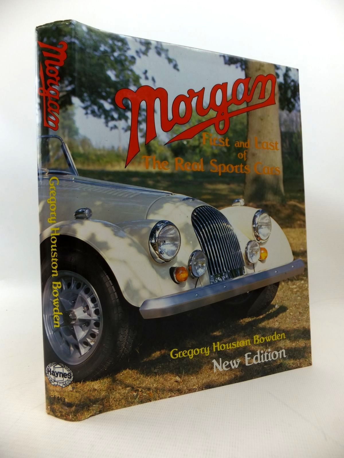 Morgan: First and Last of the Real Sports Cars (A Foulis Motoring Book ...