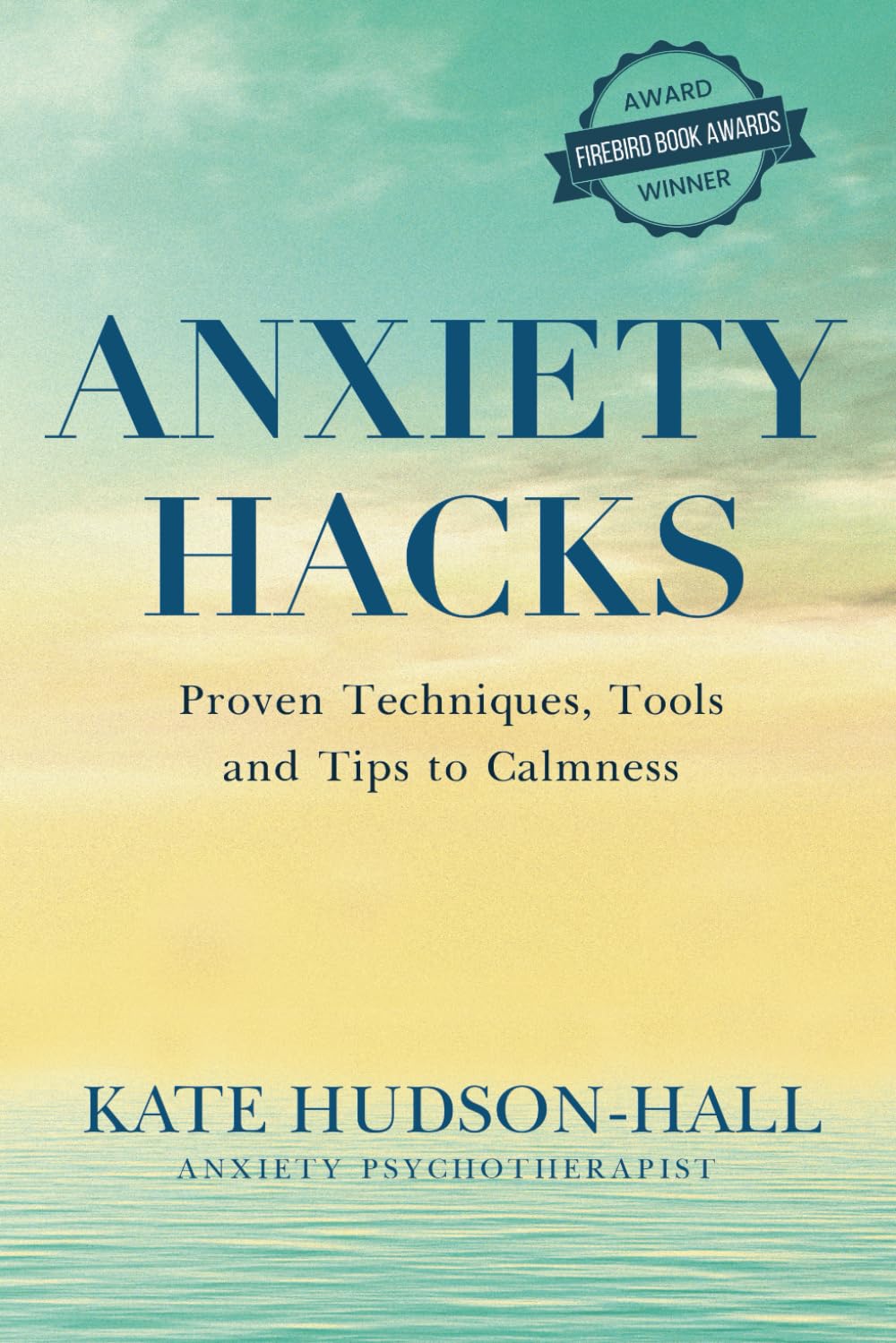 Amazon.com: ANXIETY HACKS: PROVEN TECHNIQUES, TOOLS AND TIPS TO ...