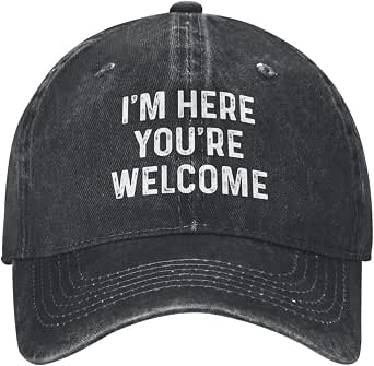 Georgeston I'm Here You're Welcome Hat for Men Funny Baseball Hats ...
