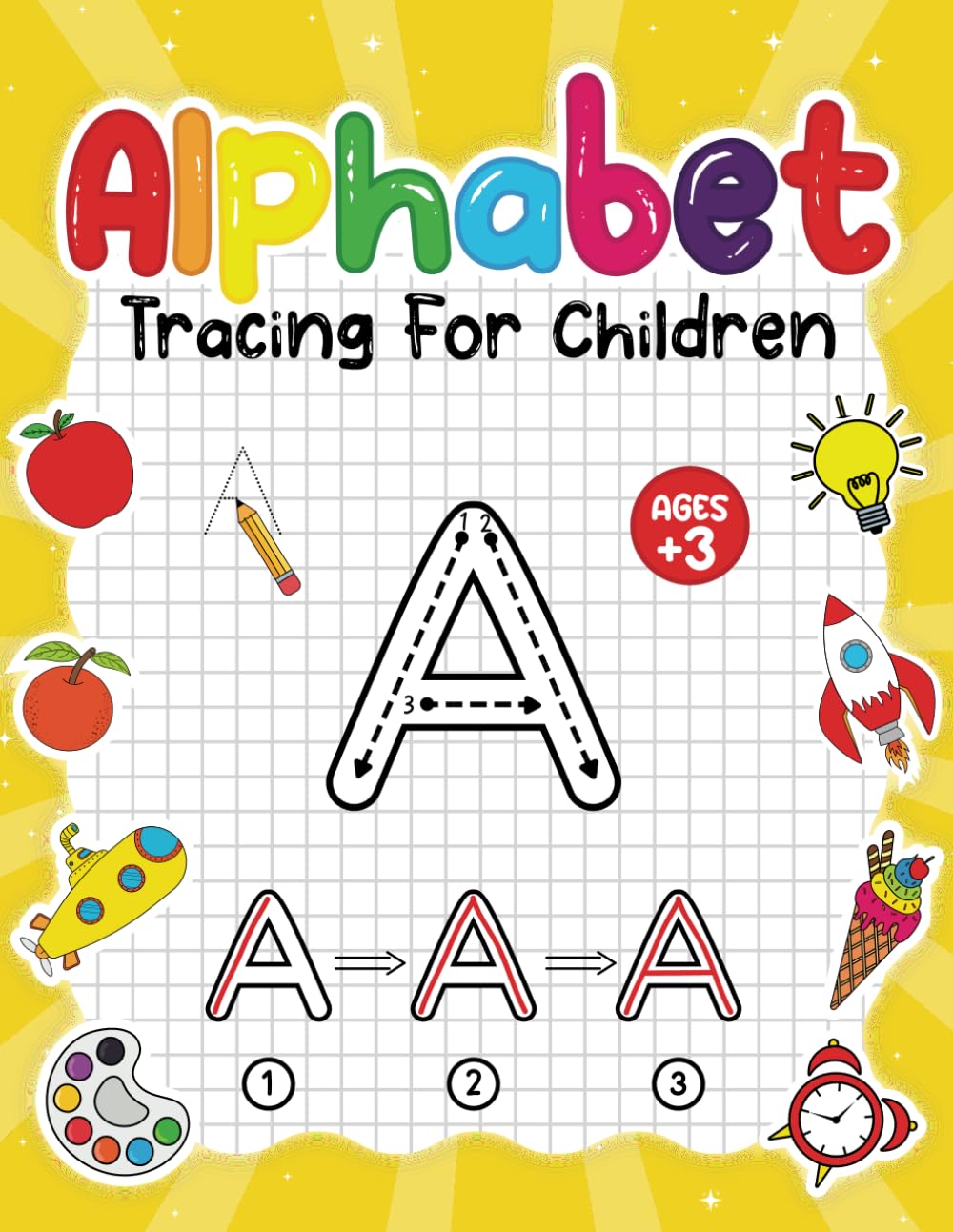 Alphabet Tracing For Children: ABC Tracing Workbook For Toddlers ...