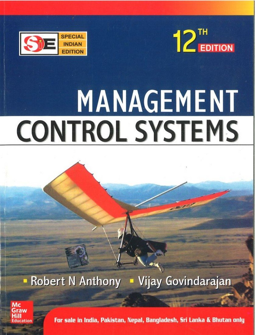 Management Control System(SIE) | 12th Edition : Anthony, Robert ...