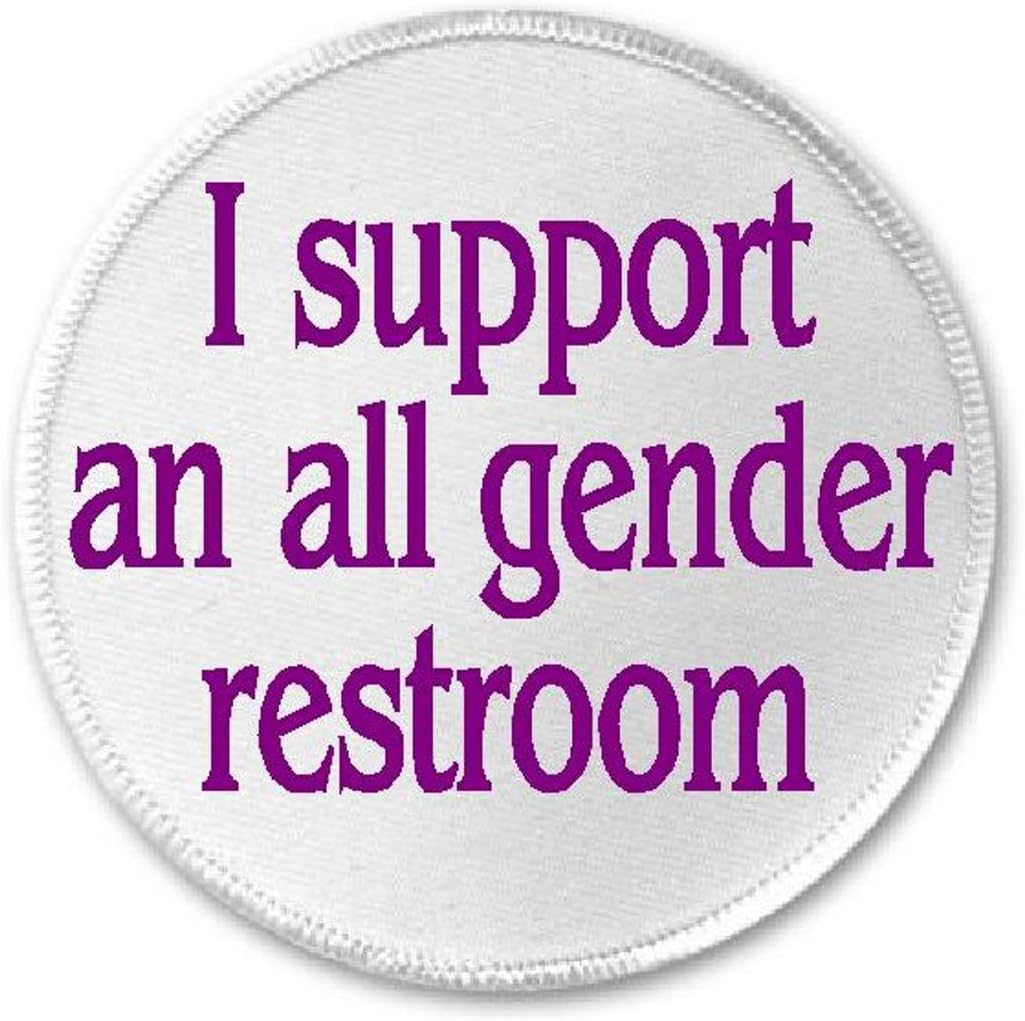 Amazon.com: I Support an All Gender Restroom - 3" Sew/Iron On Patch ...
