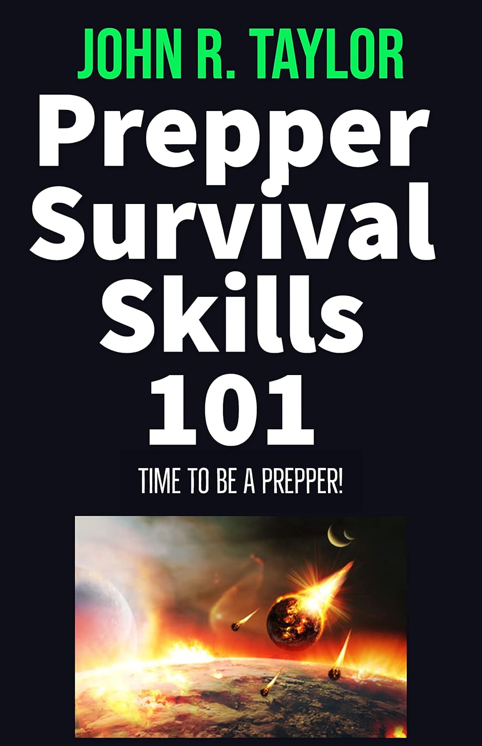 Amazon.com: Prepper Survival Skills 101: Time to be a Prepper! eBook ...