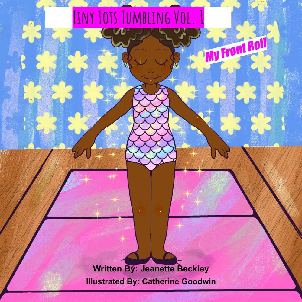 Tiny Tots Tumbling: My Front Roll - Kindle edition by Beckley, Jeanette ...