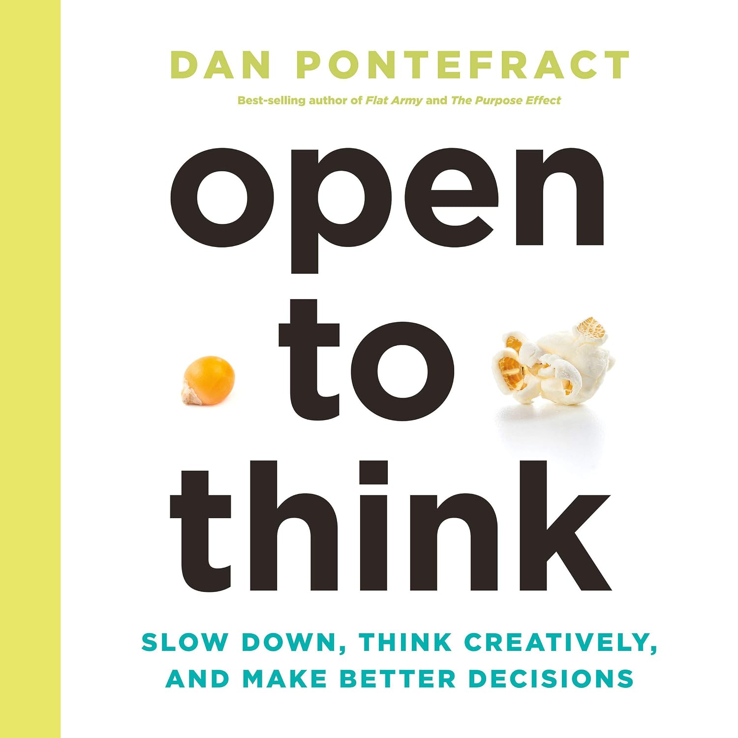 Amazon.com: Open to Think: Slow Down, Think Creatively and Make Better ...