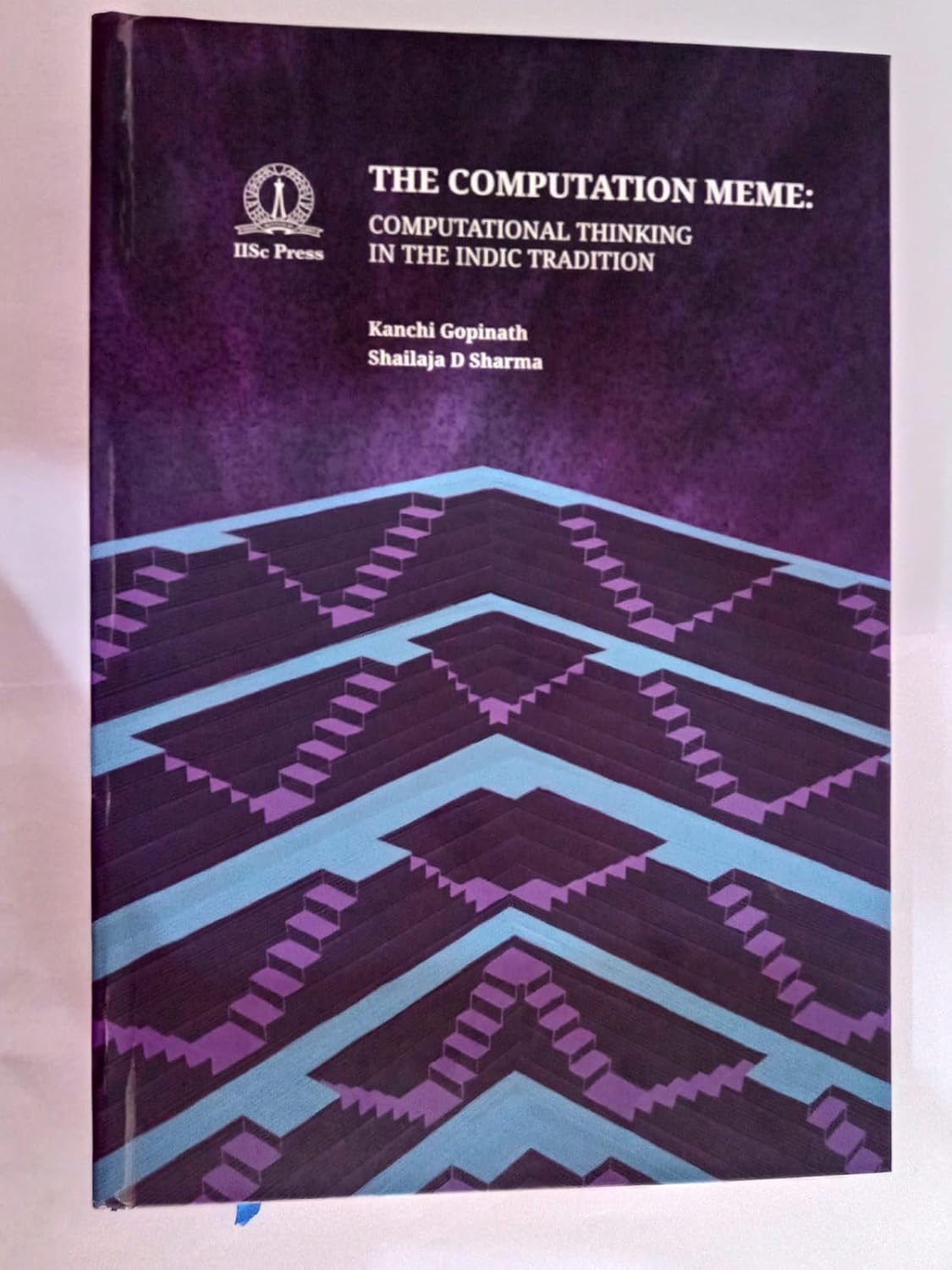 Buy THE COMPUTATION MEME COMPUTATIONAL THINKING IN THE INDIC TRADITION ...