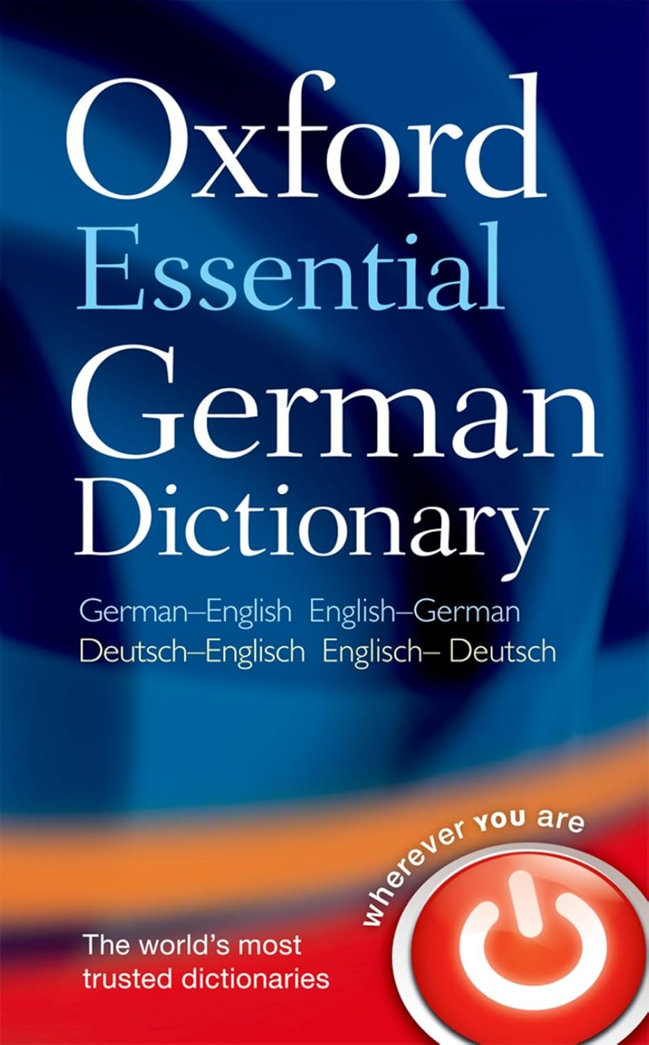 Oxford Essential German Dictionary: Over 100 000 words, phrases and ...