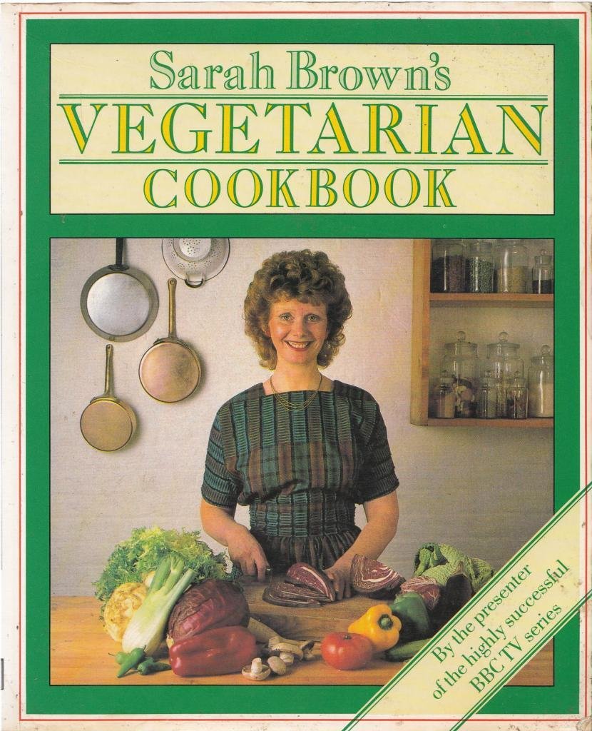 Vegetarian Cook Book: Sarah Brown: 9780863182655: Amazon.com: Books