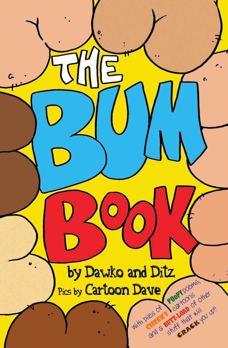 The Bum Book: Dawko, Ditz, Hackett, Dave: 9780646582207: Amazon.com: Books