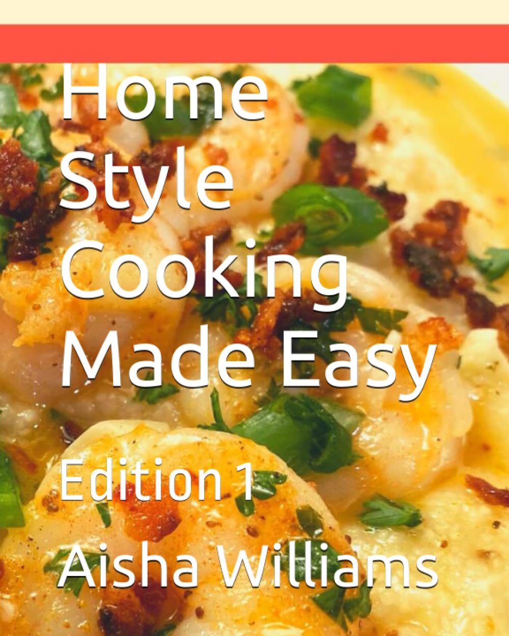 Amazon.com: Home Style Cooking Made Easy: 9798853268432: Williams ...