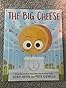 The Big Cheese: John, Jory, Oswald, Pete: 9780063329508: Books - Amazon.ca
