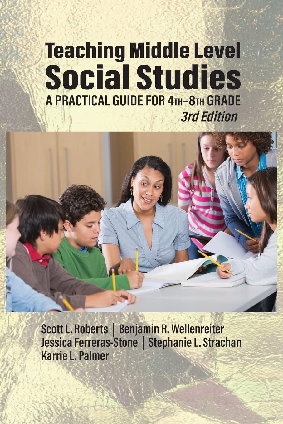 Amazon.com: Teaching Middle Level Social Studies: A Practical Guide for ...