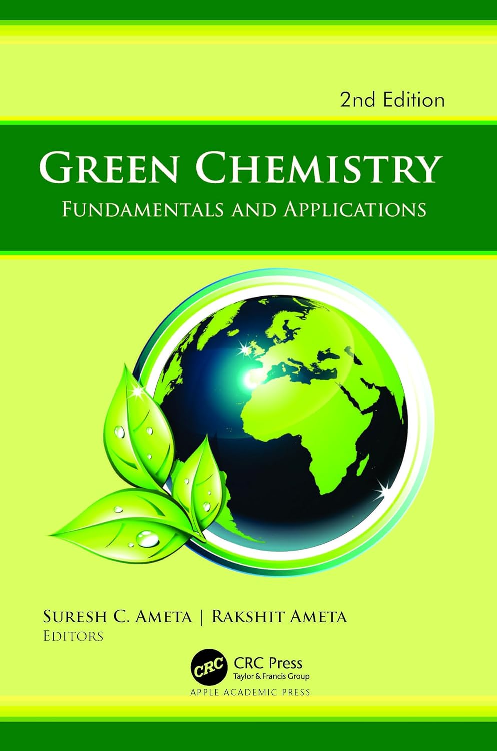 Green Chemistry, 2nd edition: Fundamentals and Applications: Ameta ...