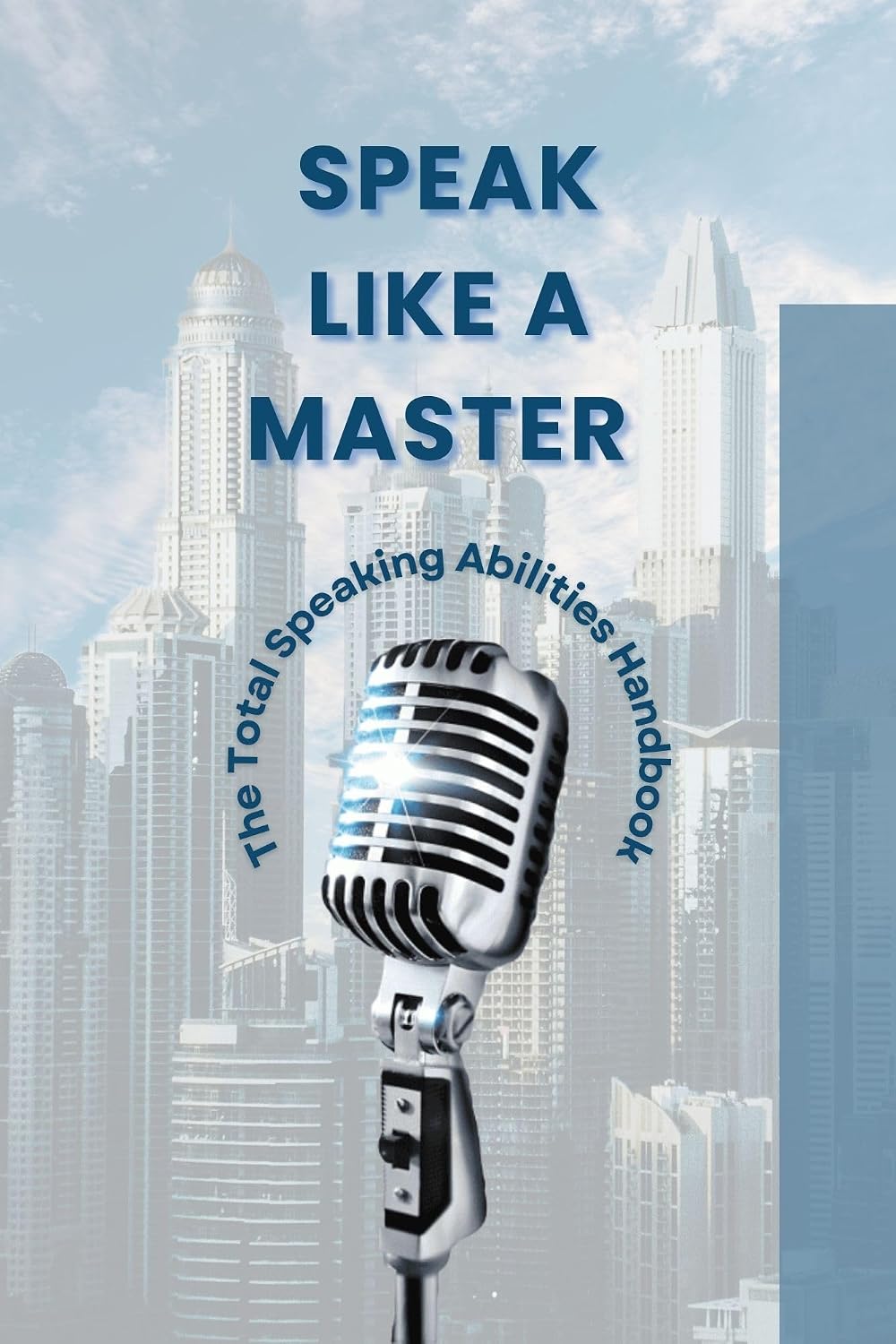 Amazon.com: Speak Like a Master : The Total Speaking Abilities Handbook ...