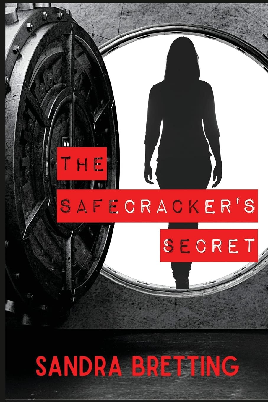 The Safecracker's Secret: Bretting, Sandra: 9781953789969: Amazon.com ...