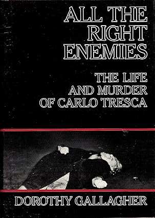 All The Right Enemies: Gallagher, Dorothy: 9780813513102: Amazon.com: Books