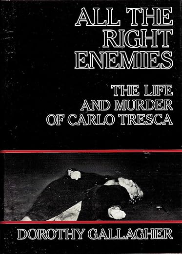 All The Right Enemies: Gallagher, Dorothy: 9780813513102: Amazon.com: Books