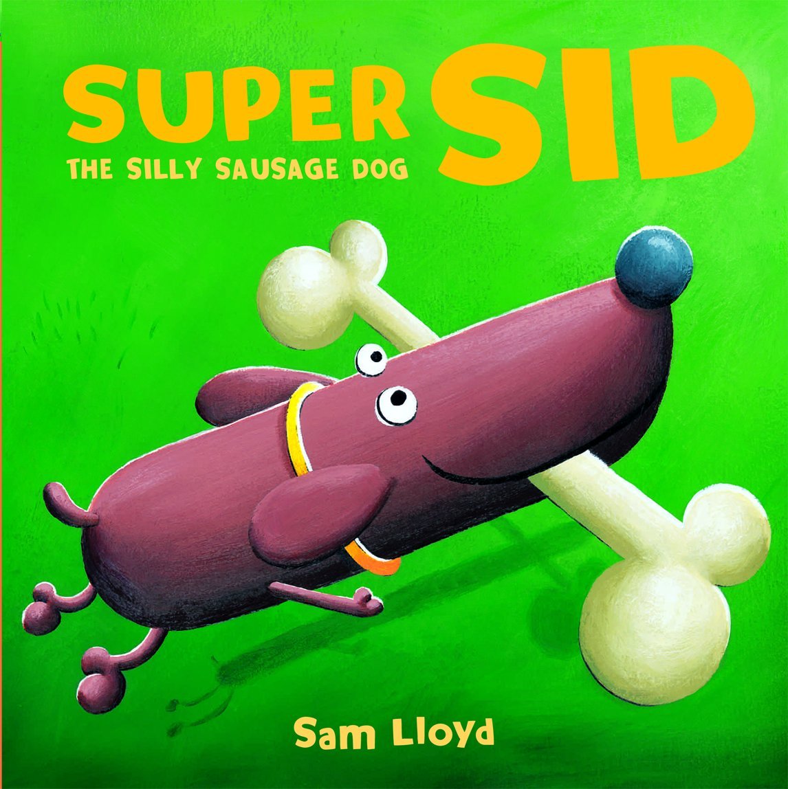 Super Sid: Amazon.co.uk: Lloyd, Sam, Lloyd, Sam: 9781845068219: Books