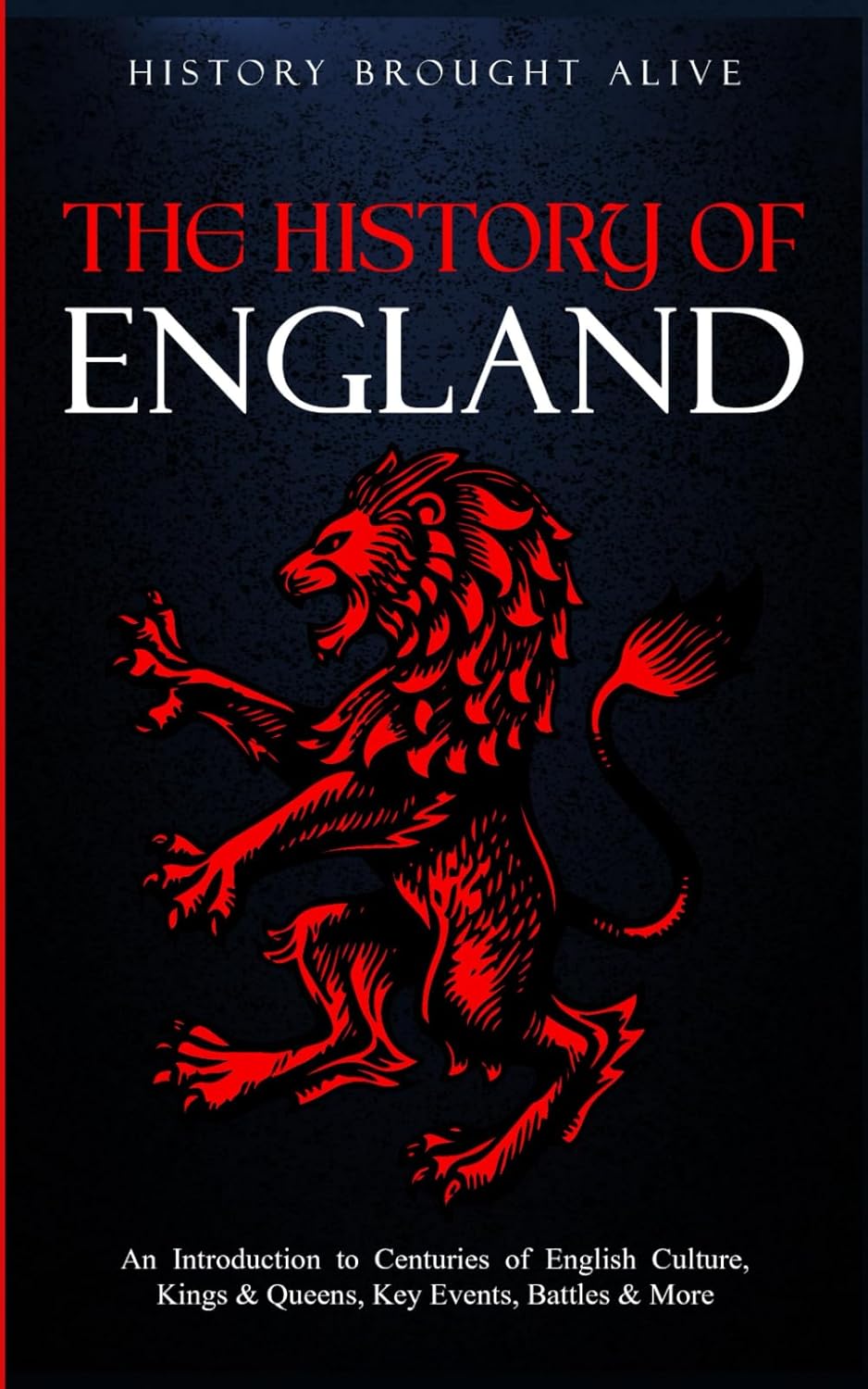 The History of England: An Introduction to Centuries of English Culture ...