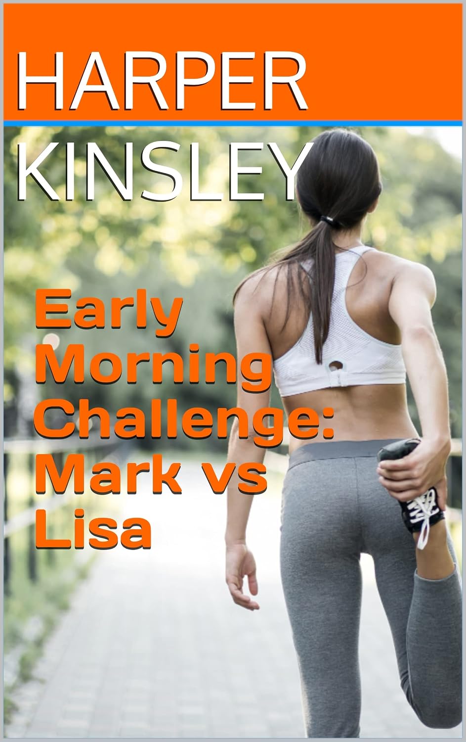 Early Morning Challenge: Mark vs Lisa - Kindle edition by Kinsley ...