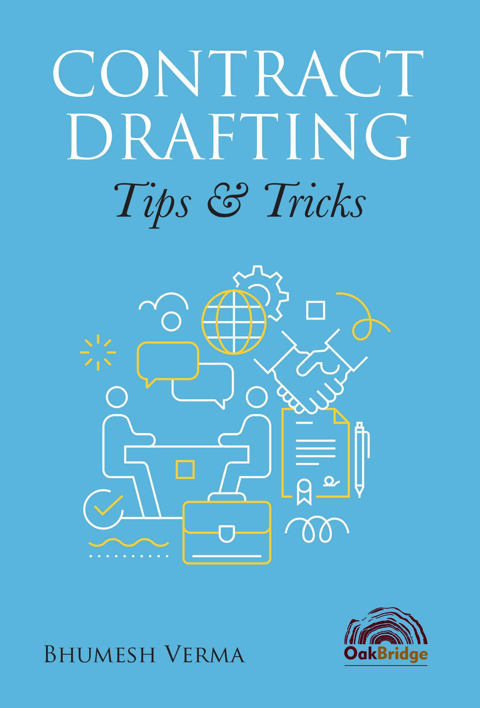 Buy Contract Drafting – Tips and Tricks | Bhumesh Verma | OakBridge Book Online at Low Prices in ...