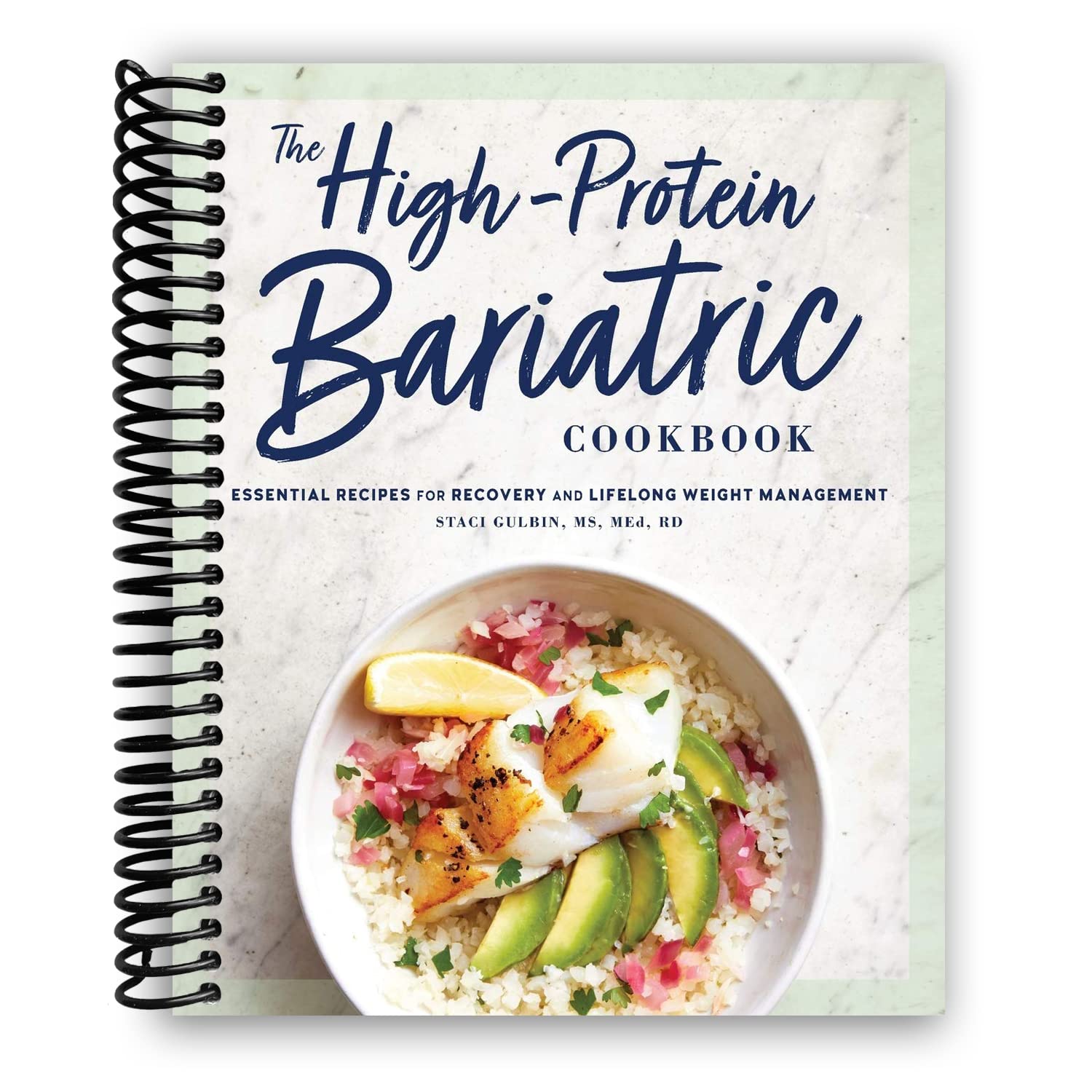 The High-Protein Bariatric Cookbook: Essential Recipes for Recovery and ...