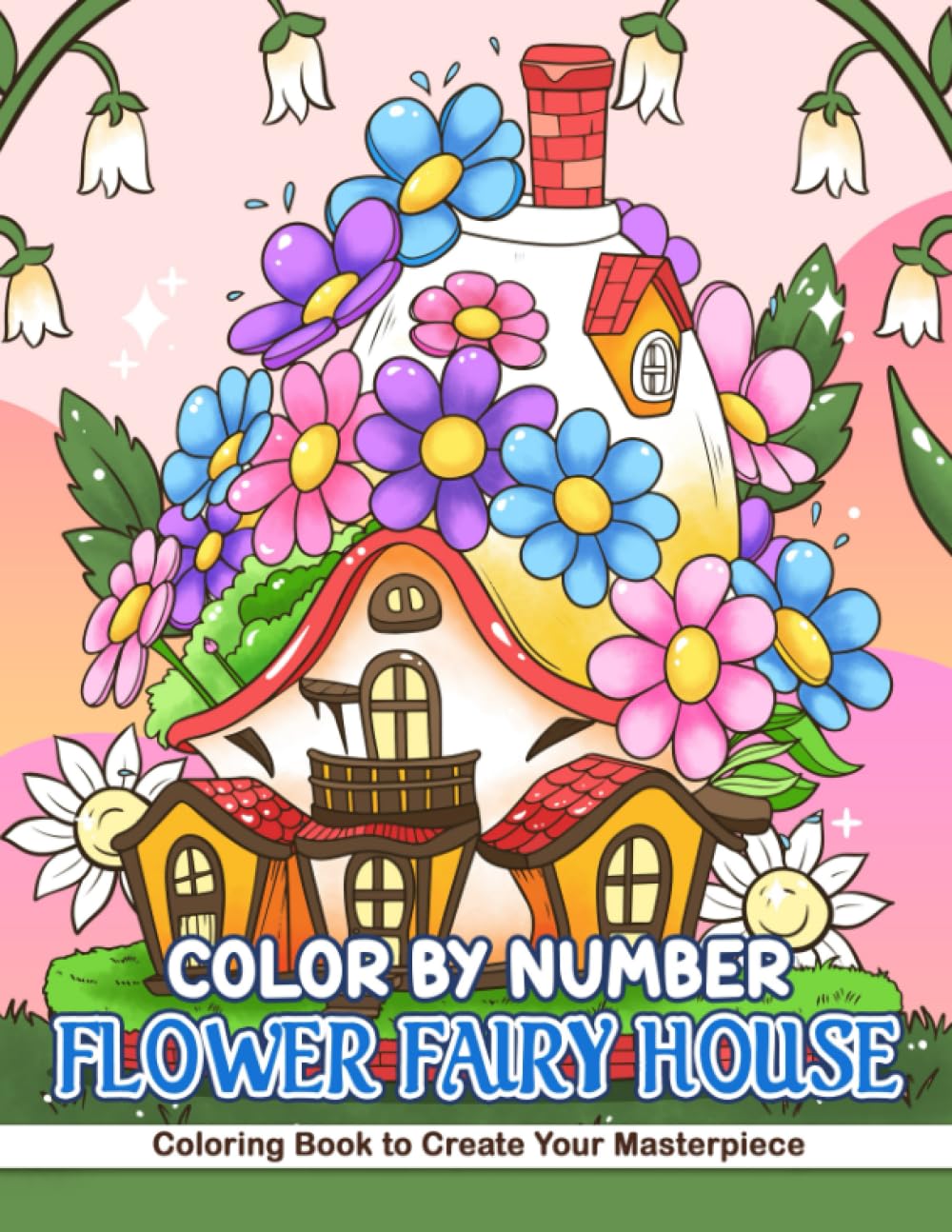 Flower Fairy House Color By Numbers A Fairy House Color | Desertcart ...