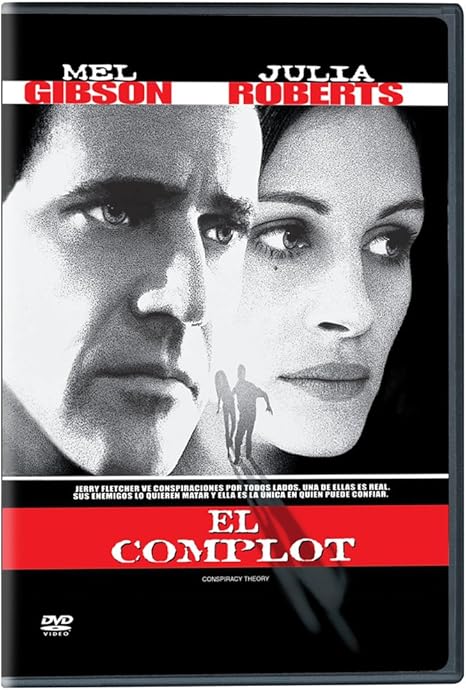 El Complot : Julia Roberts, Mel Gibson, Patrick Stewart, Richard Donner ...