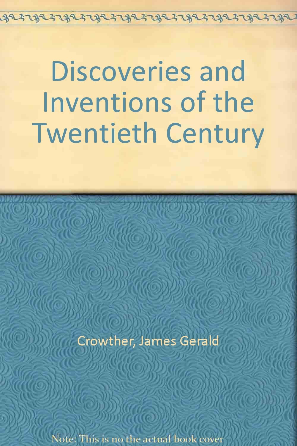 Amazon.co.jp: Discoveries and Inventions of the Twentieth Century ...