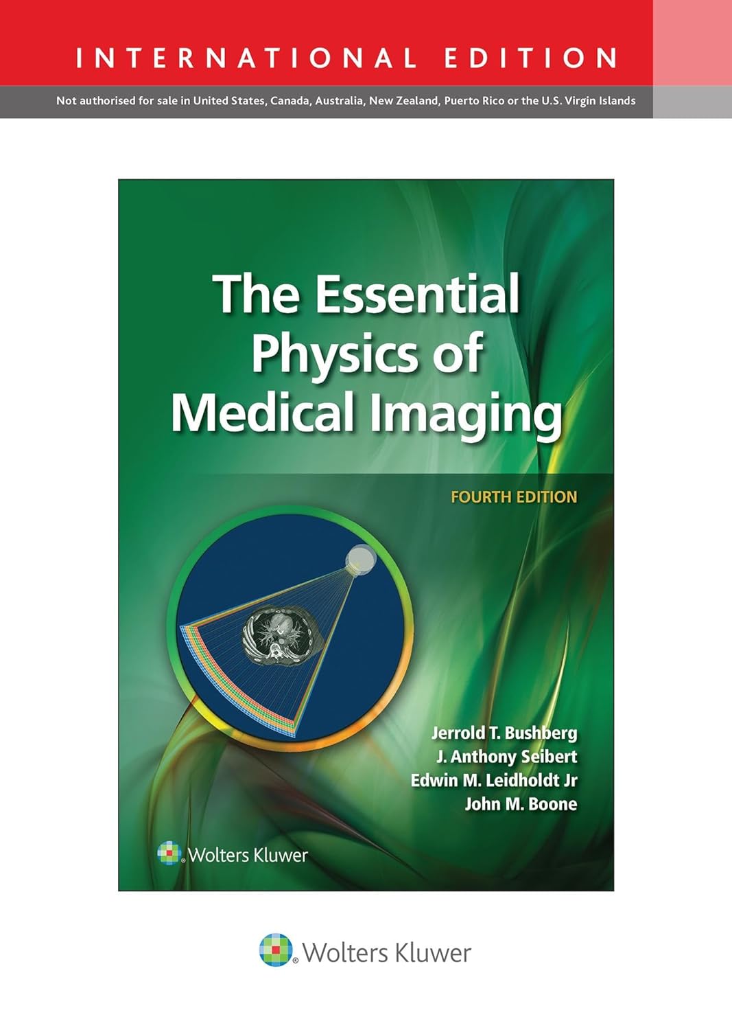 The Essential Physics of Medical Imaging 4th Edition International ...