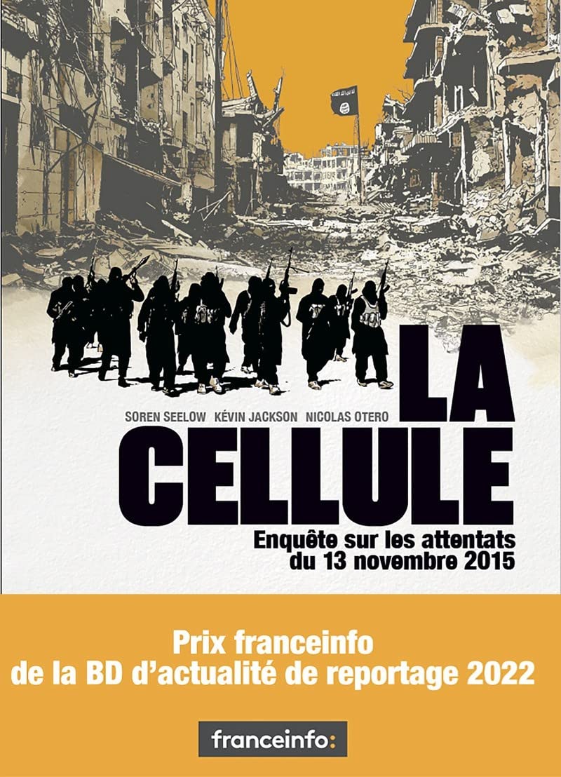 La Cellule: Seelow, Soren, Jackson, Kevin, Otéro, Nicolas ...