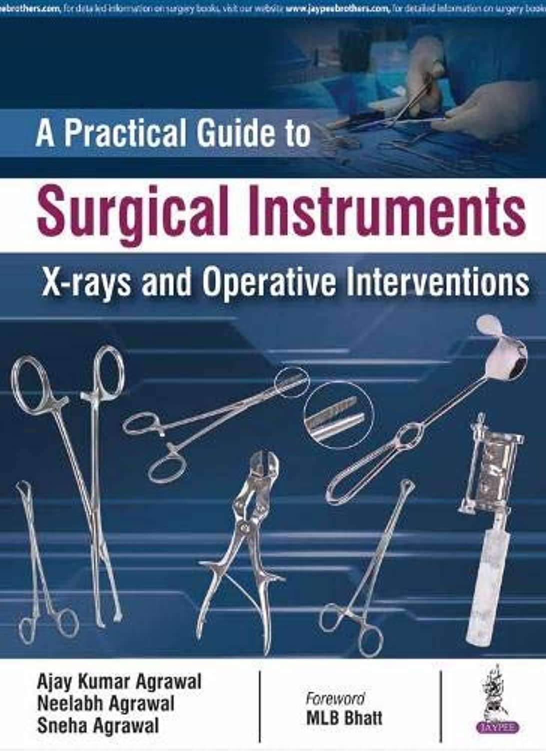 Buy A Practical Guide to Surgical Instruments: X-rays and Operative ...