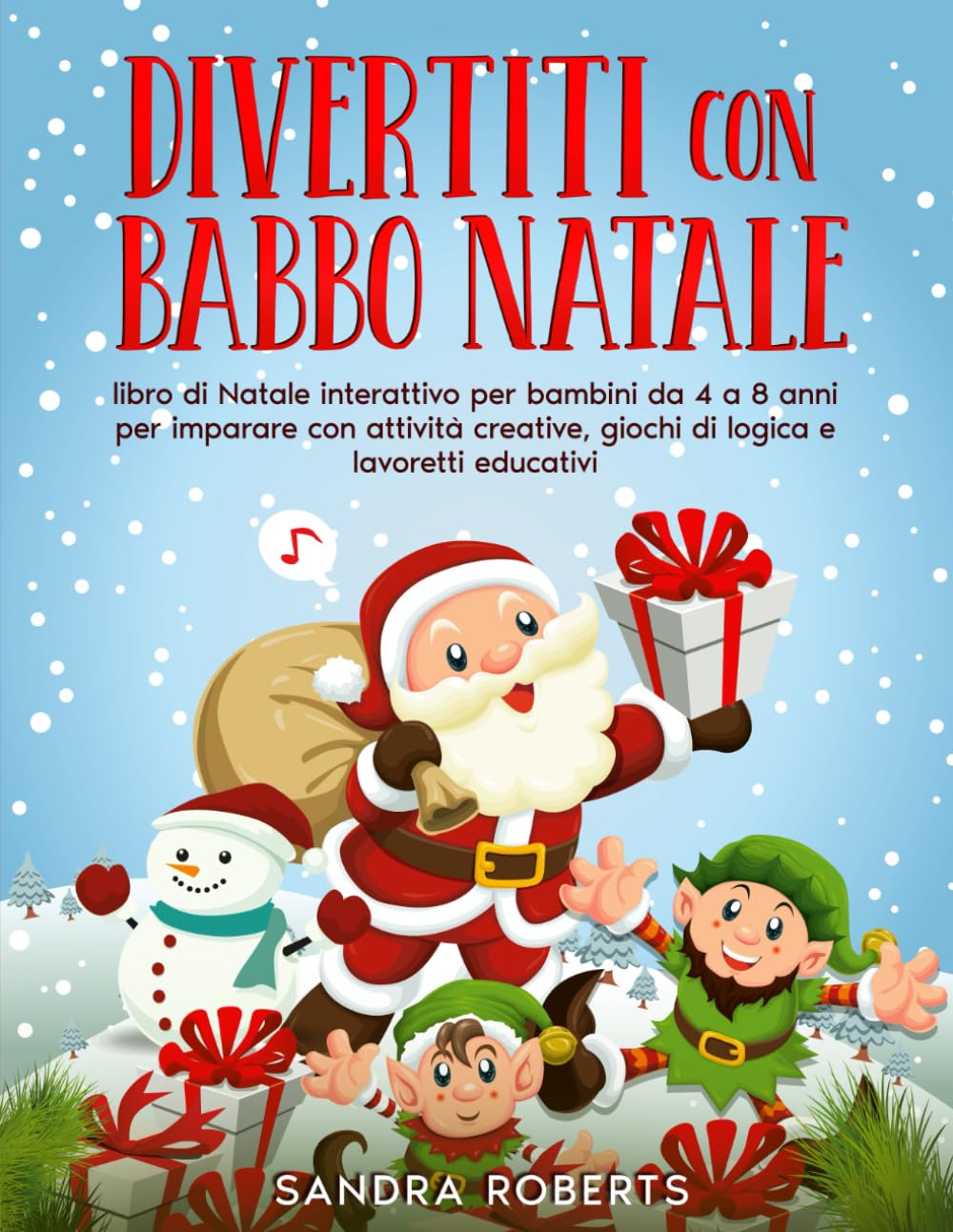 Divertiti con Babbo Natale: libro di Natale interattivo per bambini da ...