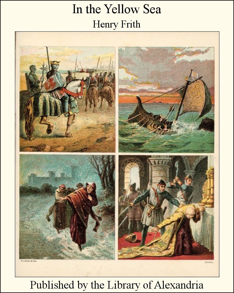 In the Yellow Sea eBook : Frith, Henry: Amazon.in: Kindle Store