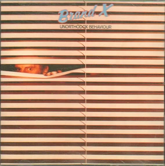 Unorthodox Behaviour by BRAND X: Amazon.co.uk: CDs & Vinyl