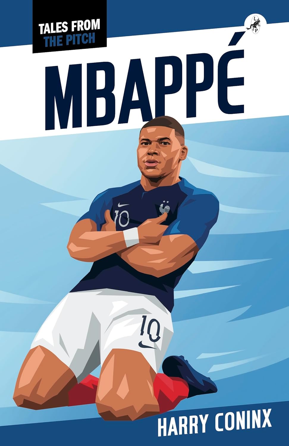 Amazon.com: Mbappé (Tales from the Pitch): 9781948585811: Coninx, Harry ...